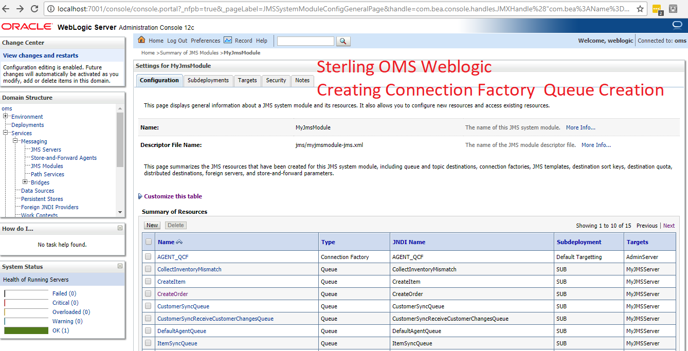 Sterling OMS Creating Weblogic Queue - Learn IBM Sterling Order ...